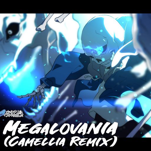 MEGALOVANIA (Camellia Remix) - Arcaea中文维基